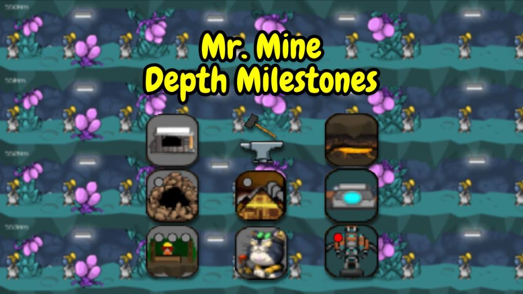 Mr. Mine Idle Milestones: Unlockables and Strategies - Mr. Mine Blog