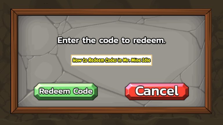 How to Redeem Codes in Mr. Mine Idle - Mr. Mine Blog