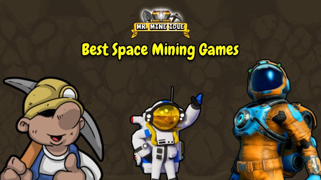 Best Space Mining Games for Sci‑Fi and Resource Fans - Mr. Mine